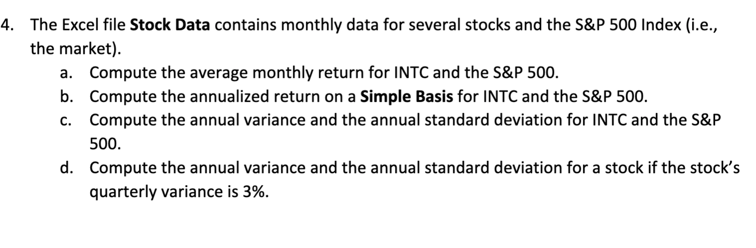 4. The Excel file Stock Data contains monthly data | Chegg.com