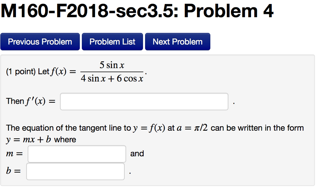 Solved M160-F2018-sec3.5: Problem 3 CO Previous Problem | Chegg.com