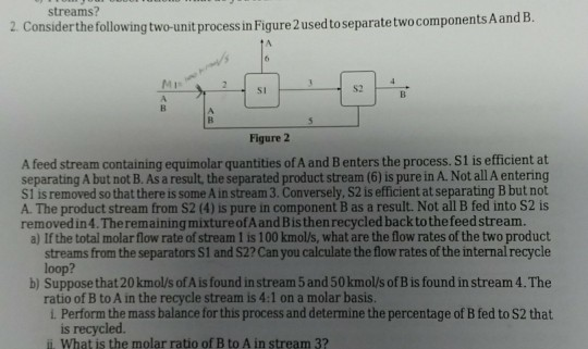 Solved streams? 2. Consider the following two-unit process | Chegg.com
