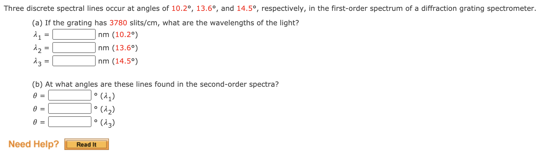 Solved Three Discrete Spectral Lines Occur At Angles Of