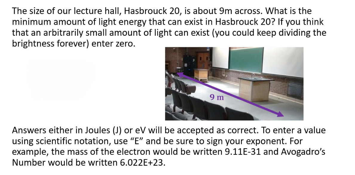 Solved The size of our lecture hall, Hasbrouck 20 , is about | Chegg.com