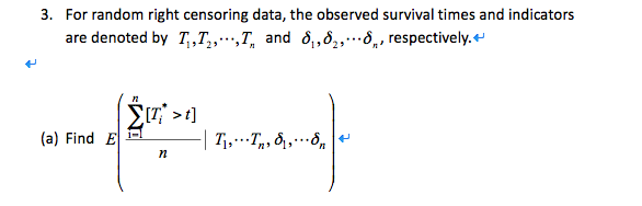 3. For random right censoring data, the observed | Chegg.com