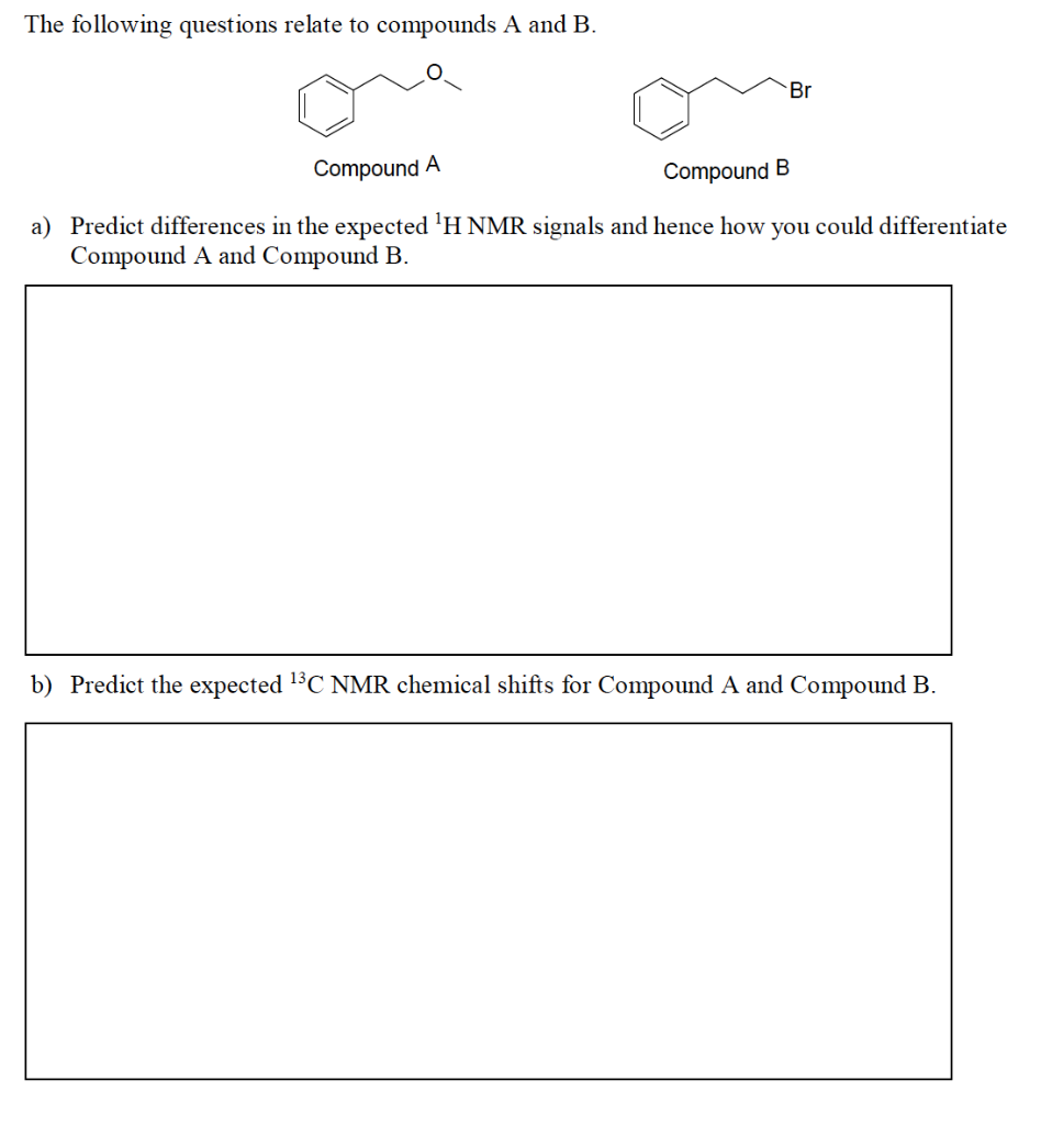 Solved The following questions relate to compounds A and B. | Chegg.com