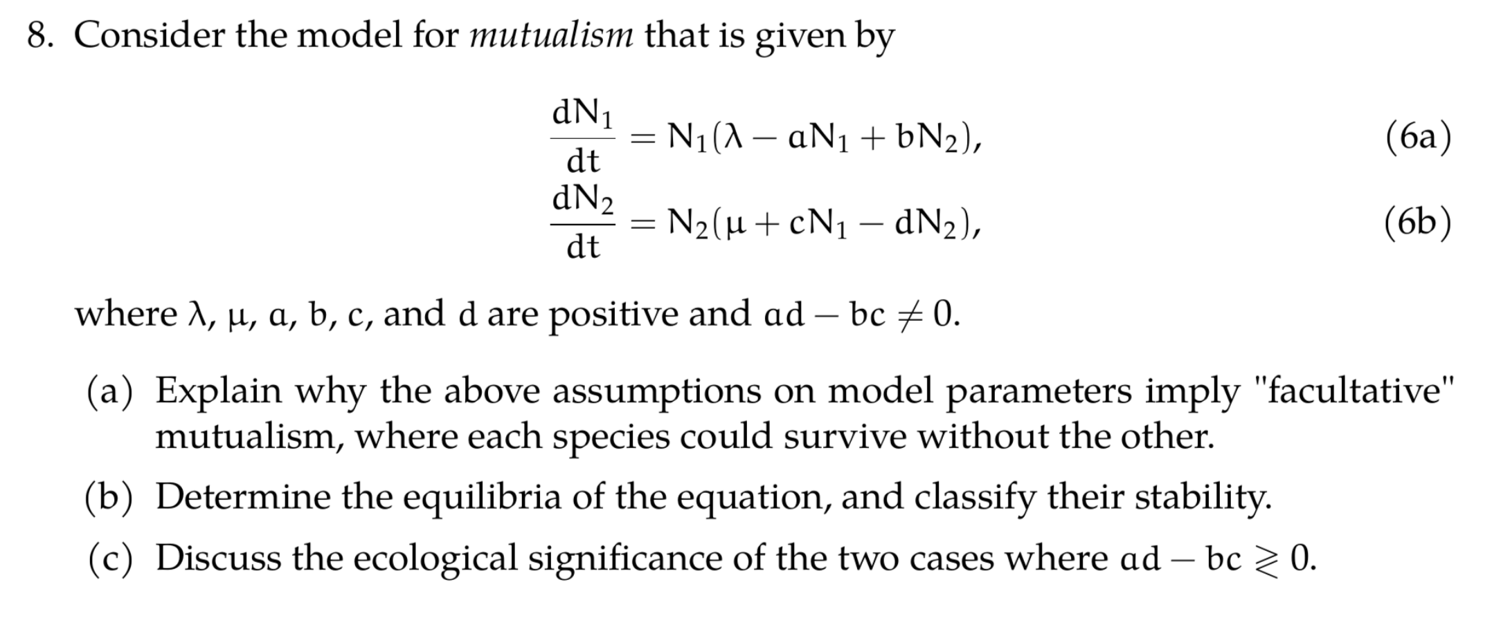 8. Consider the model for mutualism that is given by | Chegg.com