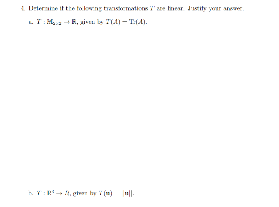 Solved Determine if the following transformations T are | Chegg.com