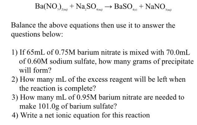 Solved Ba(NO)+ Na.SO.BaSO NaNO Balance the above equations | Chegg.com