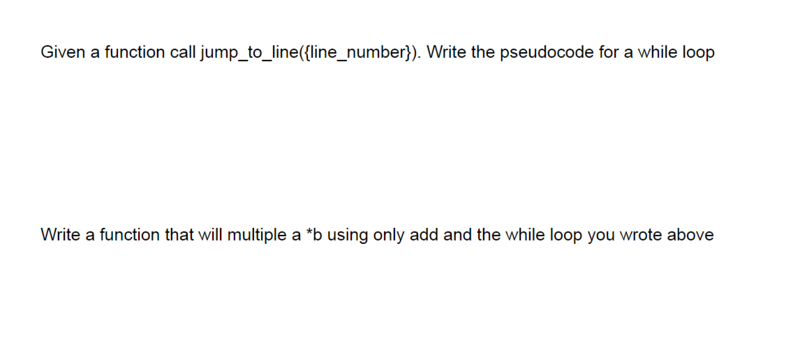 Solved Given a function call jump_to_line({line_number}). | Chegg.com