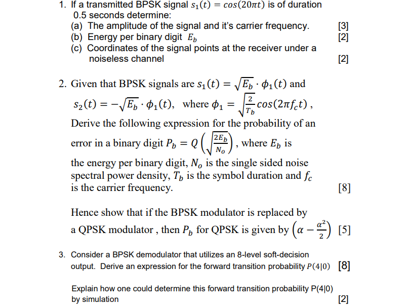 Solved 1. If a transmitted BPSK signal sı(t) = cos(20nt) is | Chegg.com