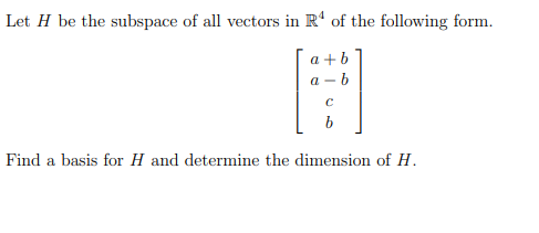 Solved Let H be the subspace of all vectors in R' of the | Chegg.com