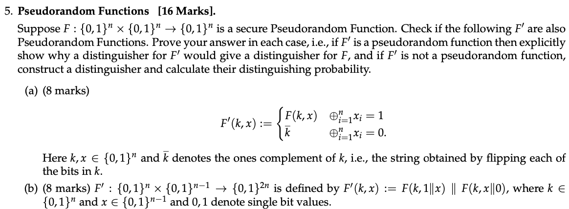 Solved Pseudorandom Functions [16 ﻿Marks].Suppose | Chegg.com