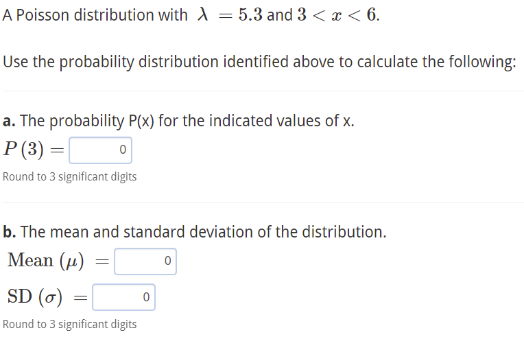 Solved A Poisson distribution with X = 5.3 and 3