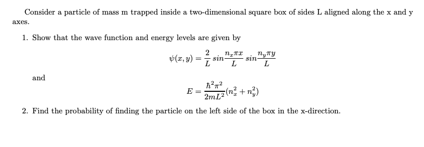 Solved Consider a particle of mass m trapped inside a | Chegg.com