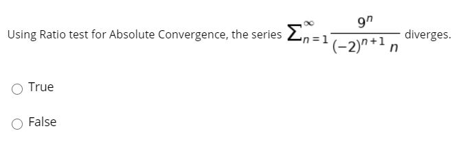 Solved gn Using Ratio test for Absolute Convergence, the | Chegg.com