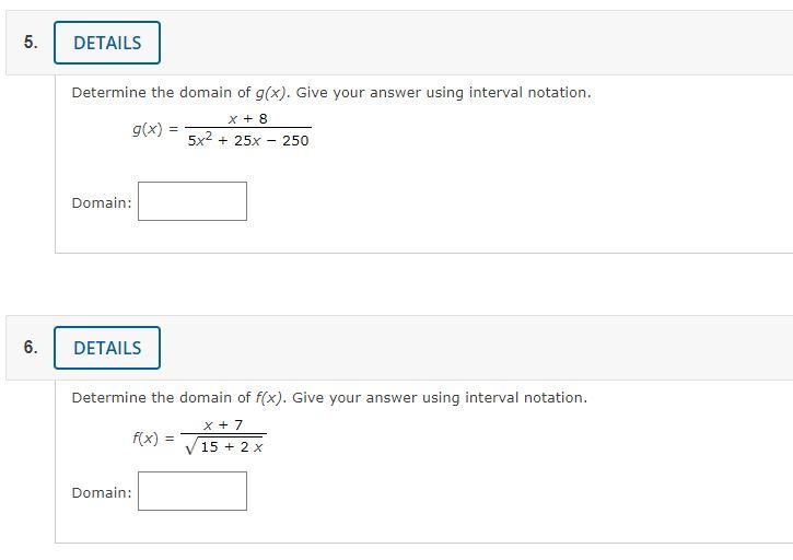 Solved Determine the domain of g(x). Give your answer using | Chegg.com
