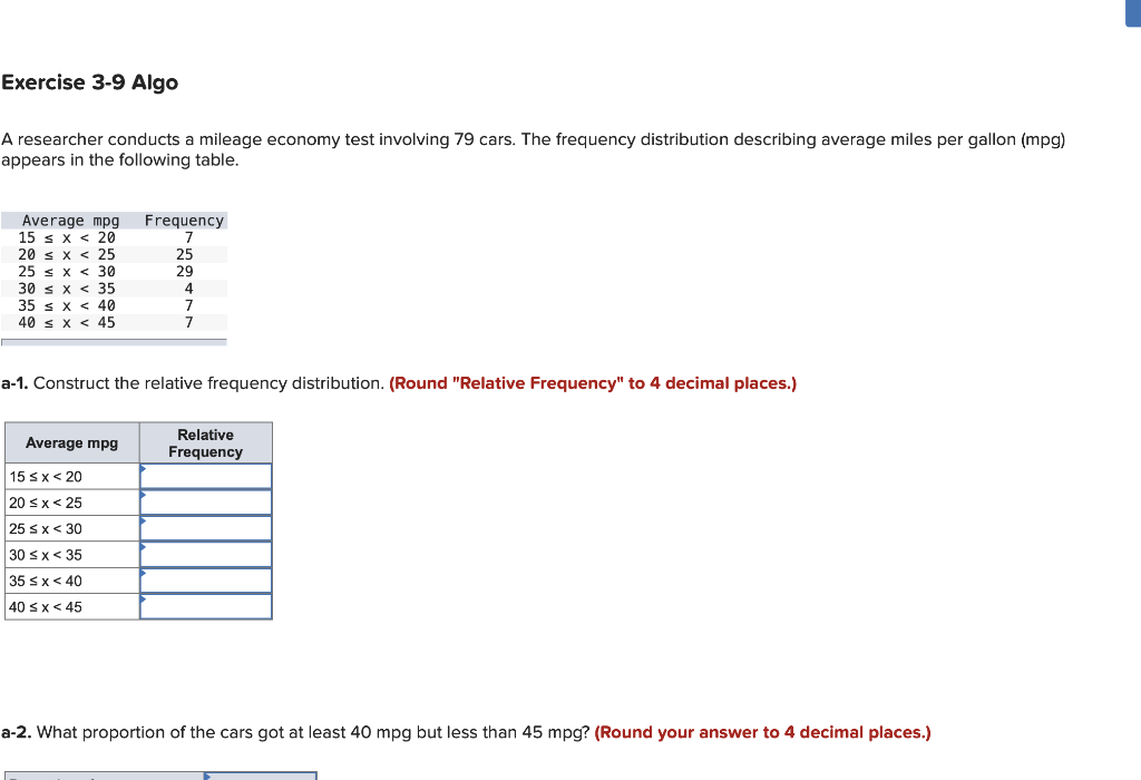 Solved Exercise 3-9 Algo A researcher conducts a mileage | Chegg.com