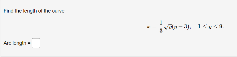 Solved Find the length of the arc formed by y=81(4x2−2ln(x)) | Chegg.com