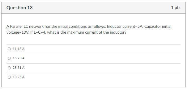 Solved A Parallel LC network has the initial conditions as | Chegg.com