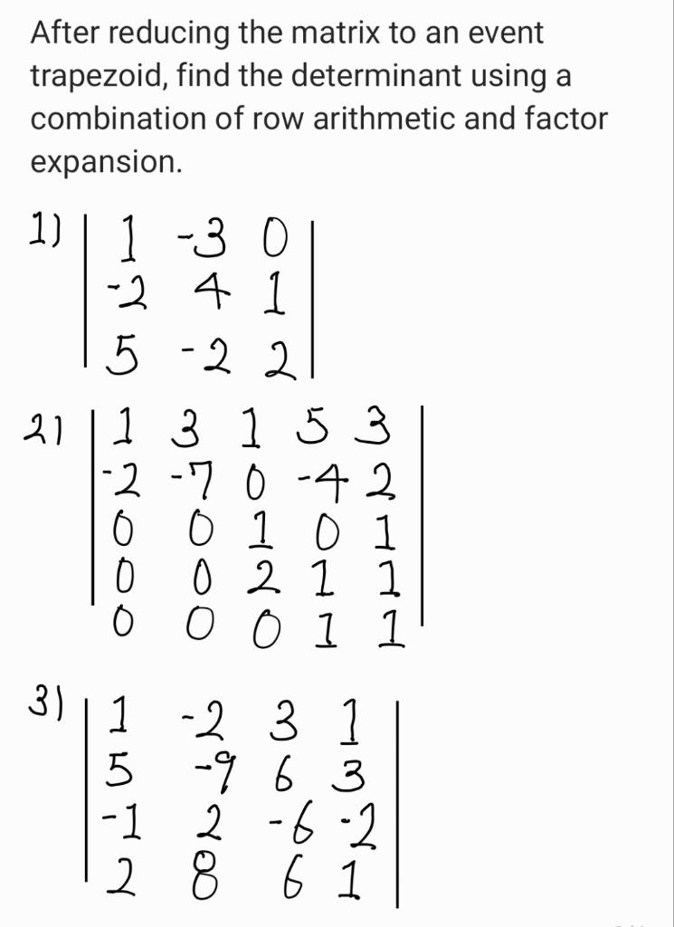 Solved After reducing the matrix to an event trapezoid, find | Chegg.com