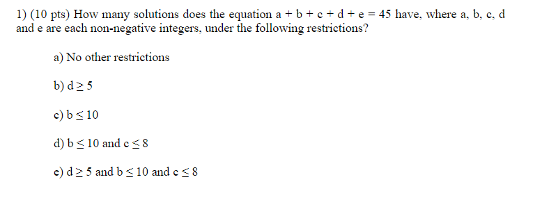 Solved 1) ( 10pts) How many solutions does the equation | Chegg.com