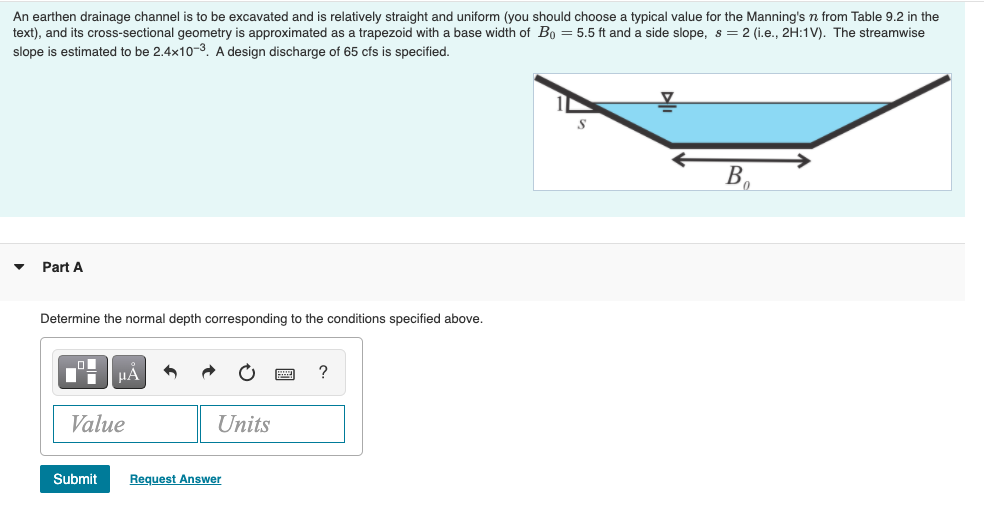 Solved An earthen drainage channel is to be excavated and is | Chegg.com