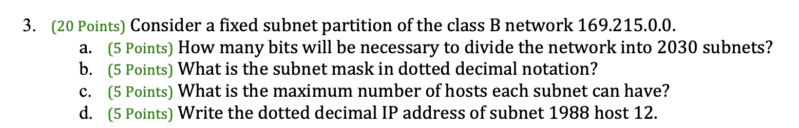 a 3. (20 Points) Consider a fixed subnet partition of | Chegg.com