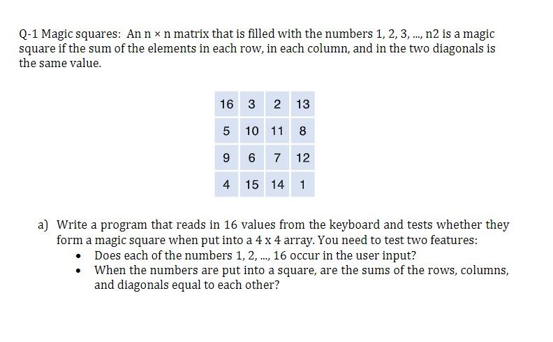 Solved Q-1 Magic squares: An n×n matrix that is filled with | Chegg.com