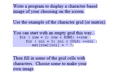 Solved Write a program to display a character-based image of | Chegg.com