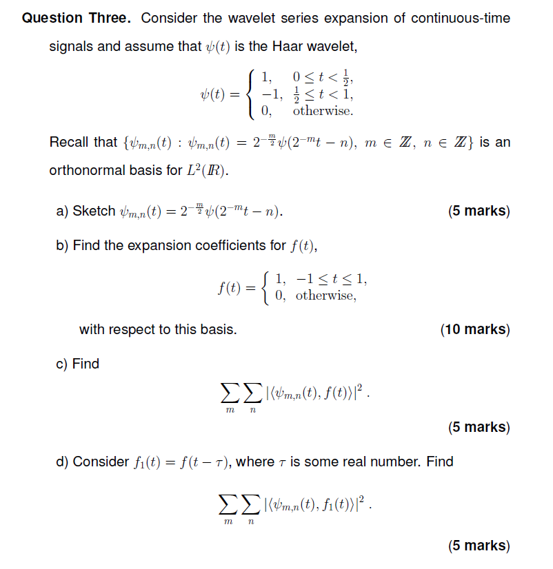 Solved Question Three. Consider the wavelet series expansion | Chegg.com