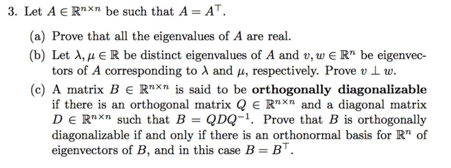 Solved 4. Suppose A e Rnxn satisfies AT = A. Prove the | Chegg.com