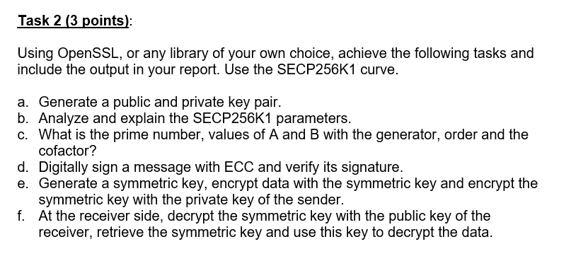 Solved Task 2 (3 points) Using OpenSSL, or any library of | Chegg.com