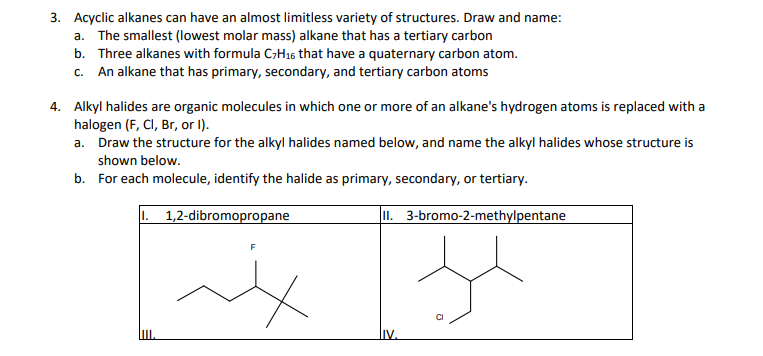 Solved 3. Acyclic alkanes can have an almost limitless | Chegg.com