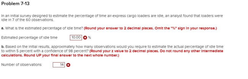 Solved Problem 7-13 In an initial survey designed to | Chegg.com