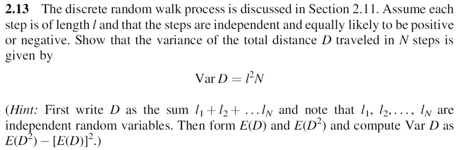 Solved 2.13 The discrete random walk process is discussed in | Chegg.com