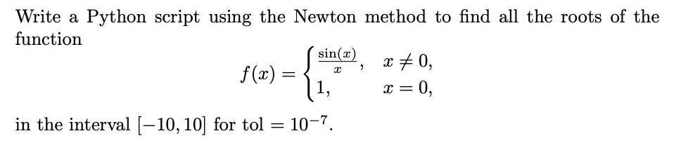 Write A Python Script Using The Newton Method To Find