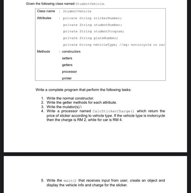 Solved Given the following class named StudentVehicle. Write | Chegg.com