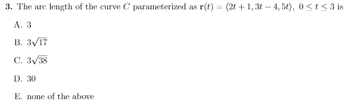 Solved 3. The arc length of the curve C parameterized as | Chegg.com