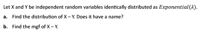Solved Let X and Y be independent random variables | Chegg.com