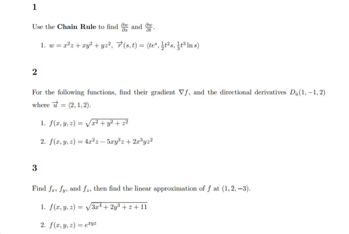 Solved Use the Chain Rule to find out and w 1. w = x2z + xy2 | Chegg.com