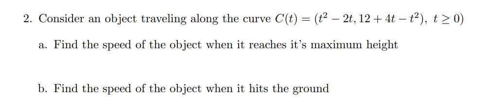 Solved 2. Consider an object traveling along the curve | Chegg.com