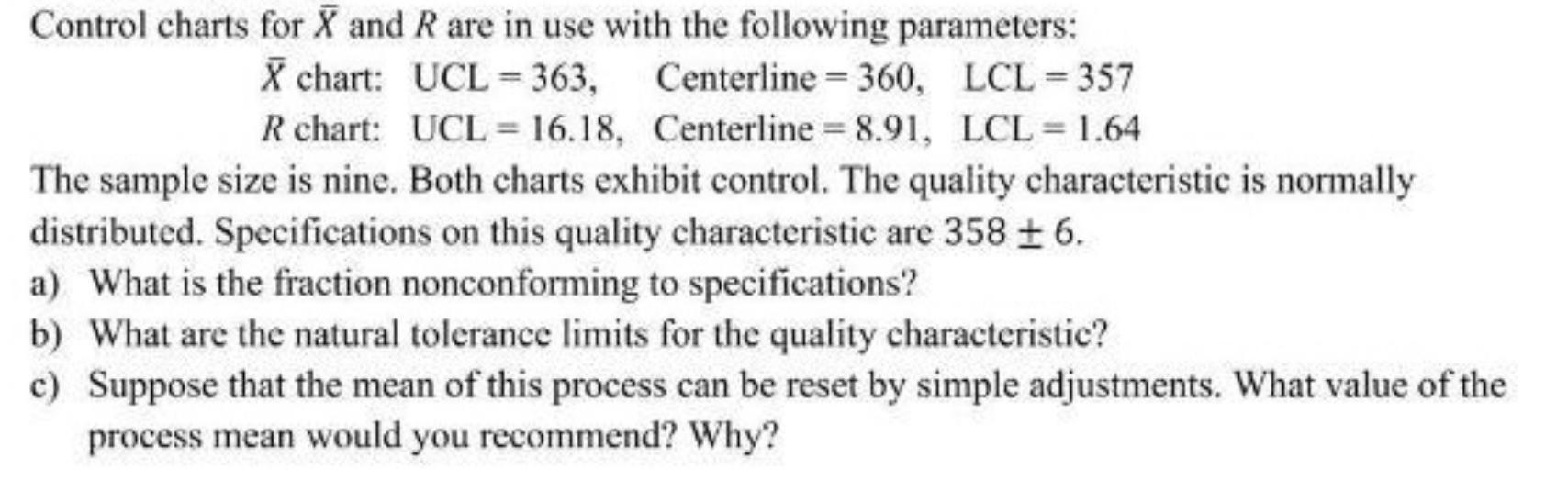 Solved Control charts for X and R are in use with the | Chegg.com