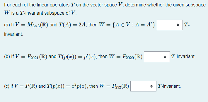 Solved For each of the linear operators T on the vector | Chegg.com