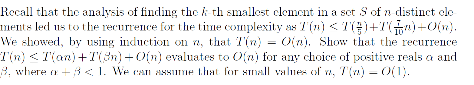 Solved Recall that the analysis of finding the k-th smallest | Chegg.com