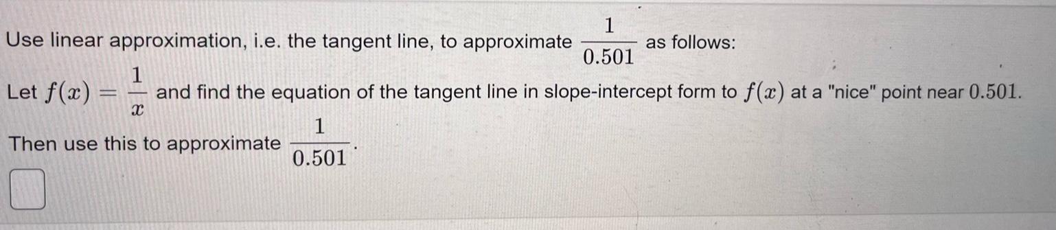 Solved The linear approximation at x=0 to f(x)=9−x1 is | Chegg.com
