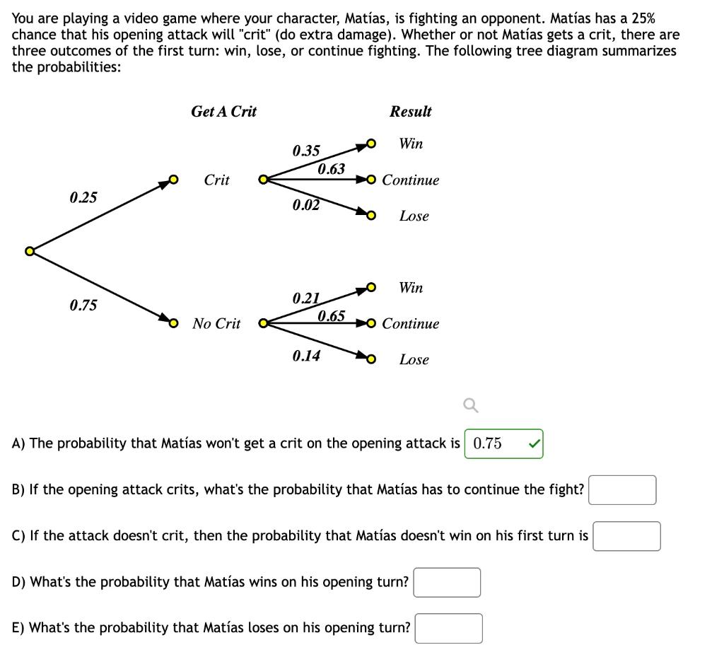 Solved You are playing a video game where your character, | Chegg.com