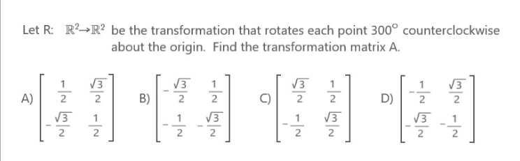 Solved Let R:R2→R2 be the transformation that rotates each | Chegg.com