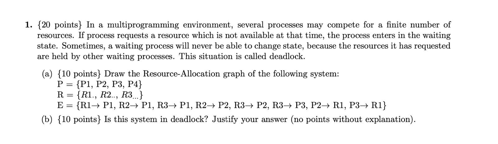 Solved 1. {20 points} In a multiprogramming environment, | Chegg.com