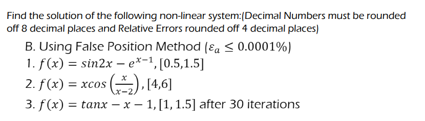Solved Find the solution of the following non-linear system: | Chegg.com