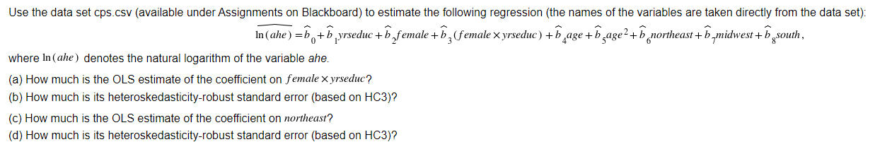 Use the data set cps.csv (available under Assignments | Chegg.com