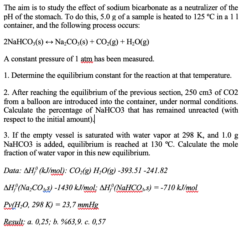 Solved The aim is to study the effect of sodium bicarbonate | Chegg.com