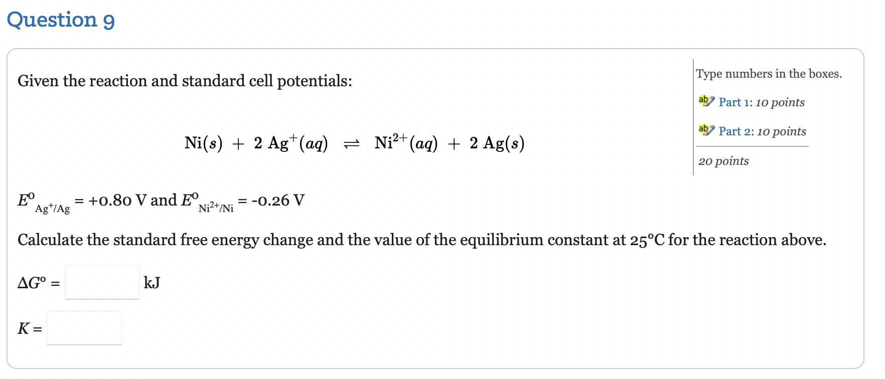 Solved Given the reaction and standard cell potentials: | Chegg.com